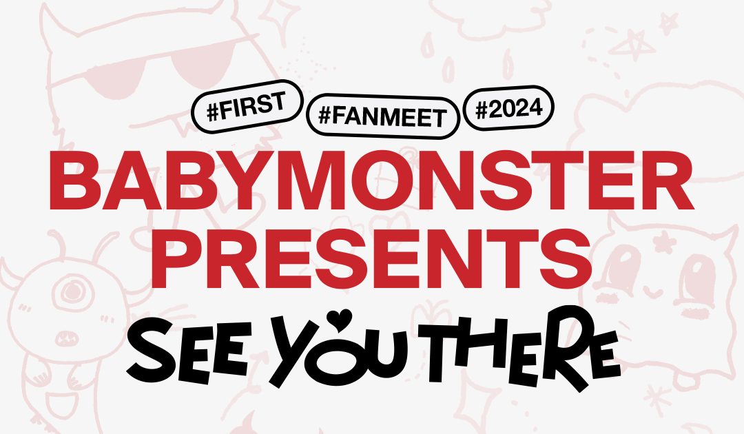 BABYMONSTER日本初ファンミーティング『BABYMONSTER PRESENTS : SEE YOU THERE』が両日完売 – 画像一覧（4/4） – THE FIRST TIMES