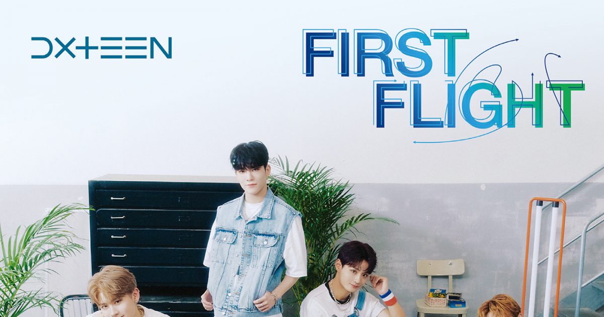 DXTEEN、2ndシングル「First Flight」発売決定！キャッチフレーズは「僕たちはきっと何度でもまた羽ばたく、あの日夢見た景色に ...