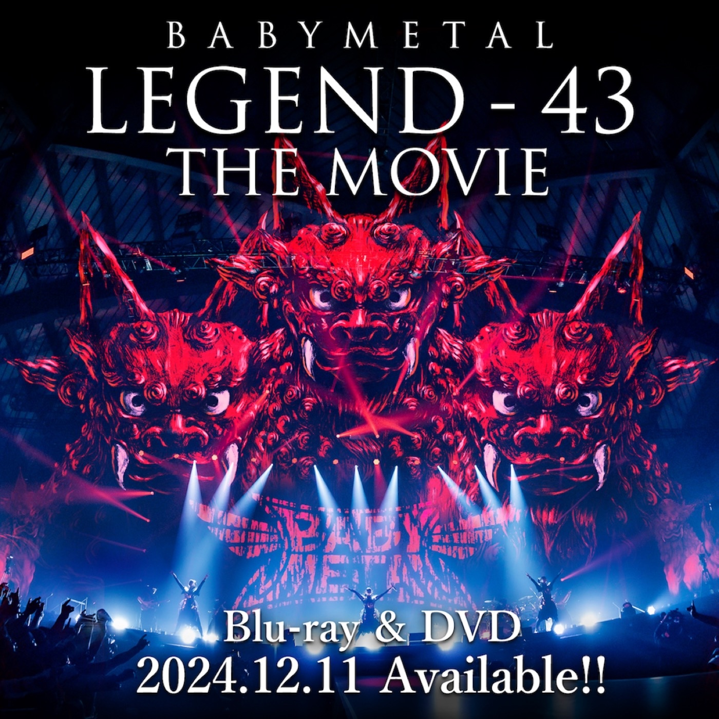 BABYMETAL、ライブフィルム『BABYMETAL LEGEND-43 THE MOVIE』のBlu-ray＆DVD発売決定 – THE FIRST TIMES