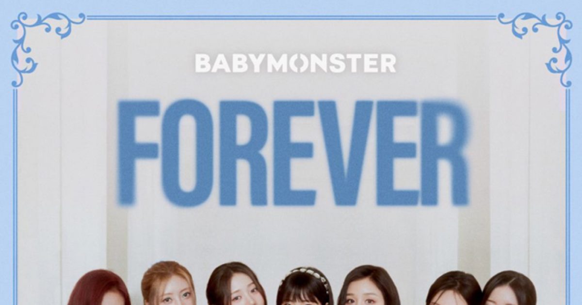 BABYMONSTER「FOREVER」MVがYouTube再生数2億回超えを達成 – THE FIRST TIMES